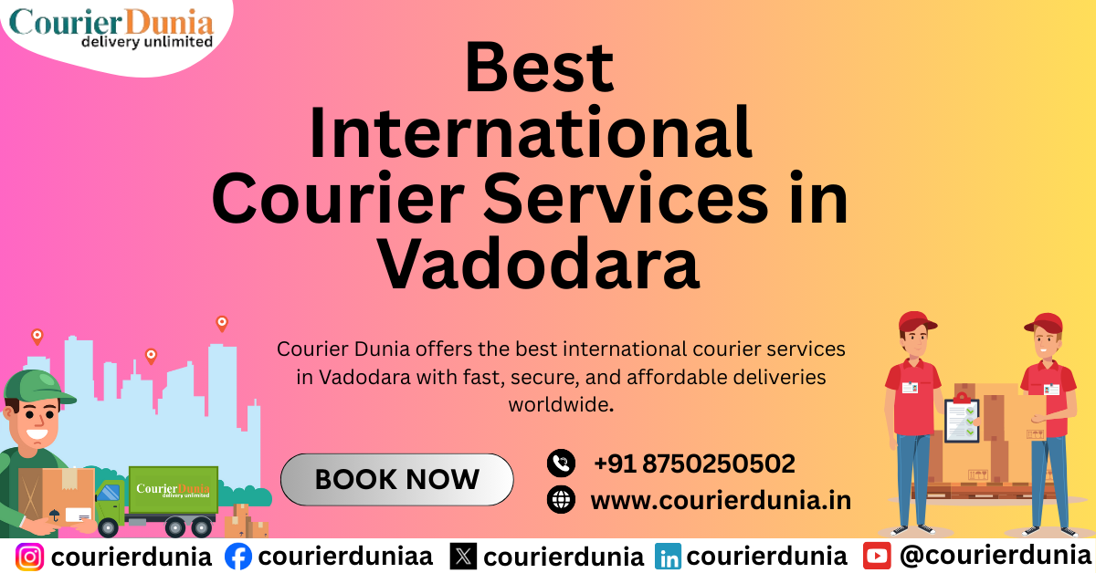 Fast and Secure International Courier in Vadodara - Internatiopnal ...